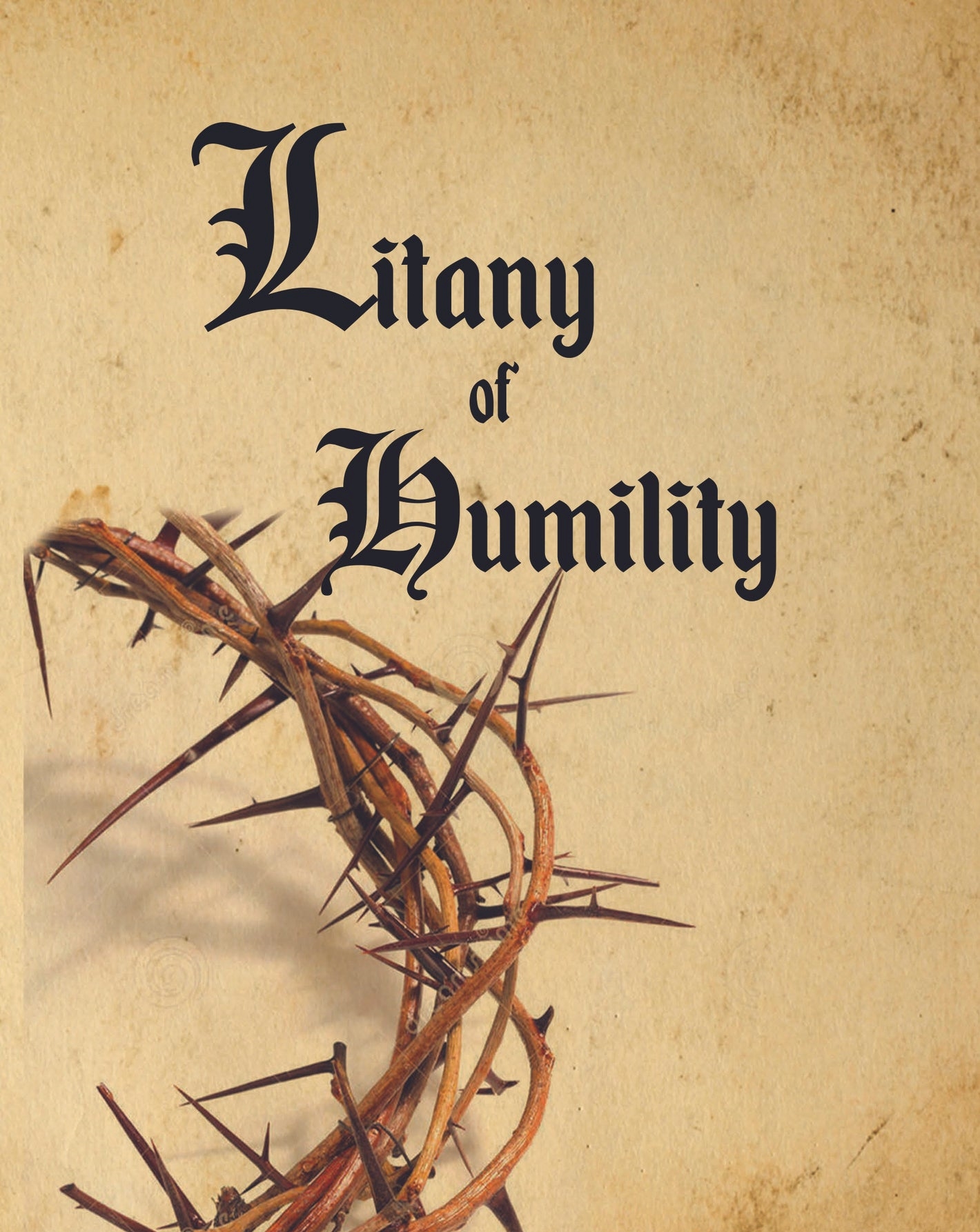 Litany of Humility – A Special Deliverance Prayer from Evil – Be Inspired!